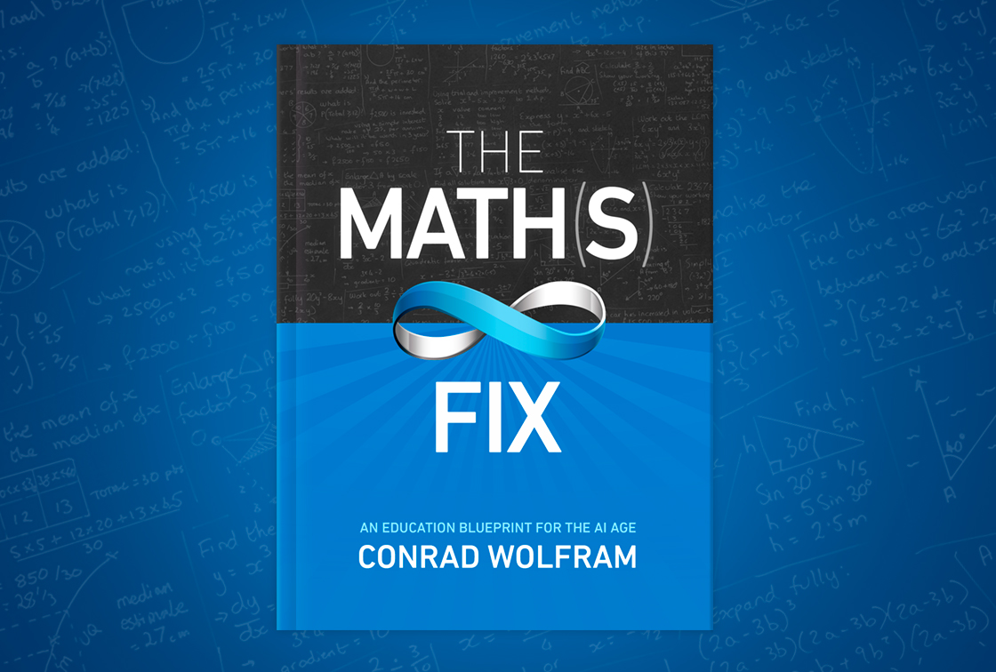 The Maths Fix: An Education Blueprint for the AI Age